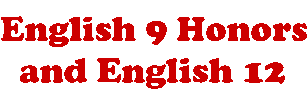 Ms. Lopez' English 9 Honors and 12 Home Page
